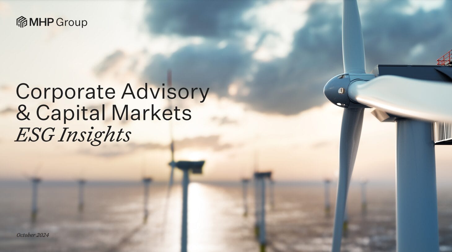Corporate Advisory & Capital Markets ESG Insights: October 2024 | MHP Group